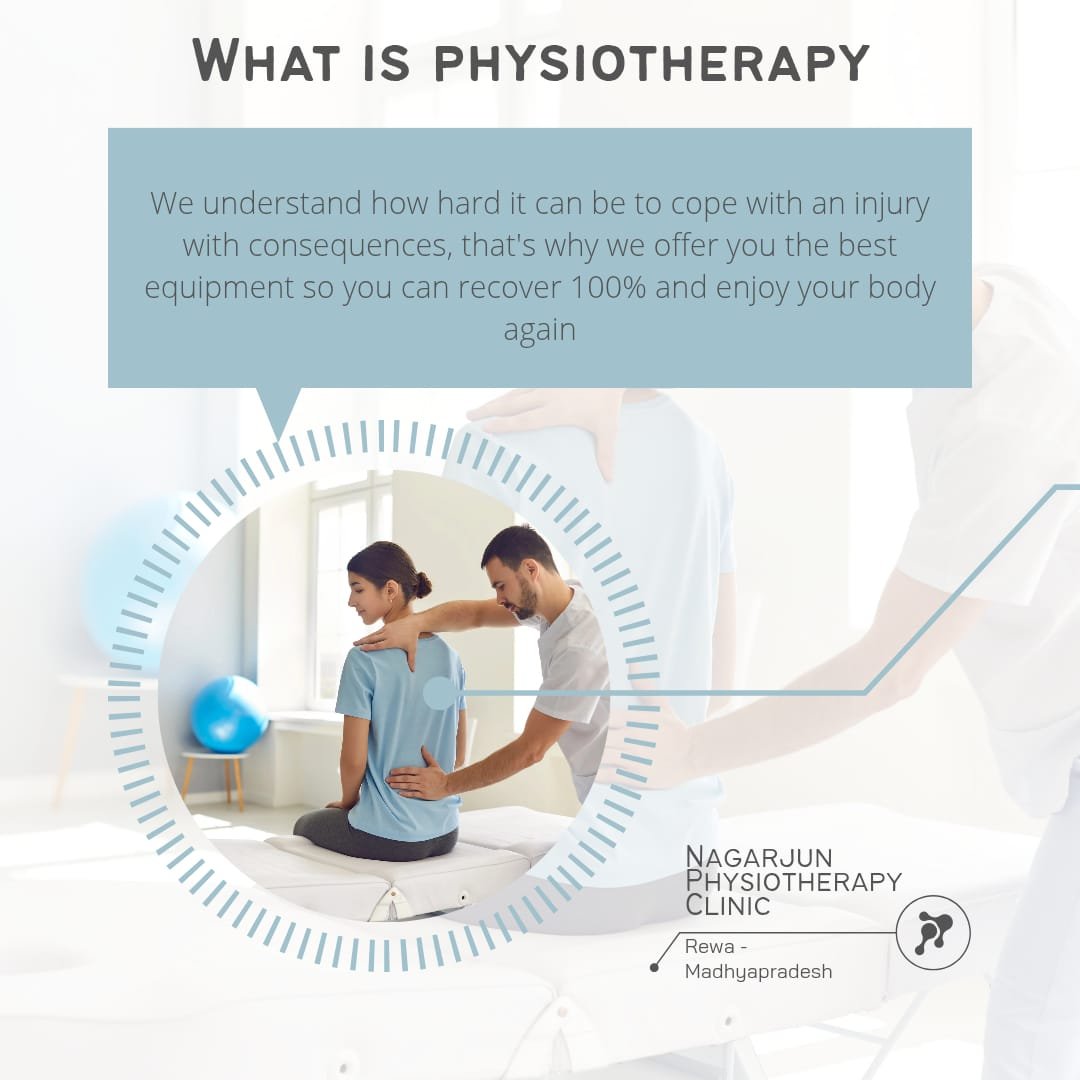 Physiotherapy: What It Is & definition of physiotherapy - Nagarjun ...
